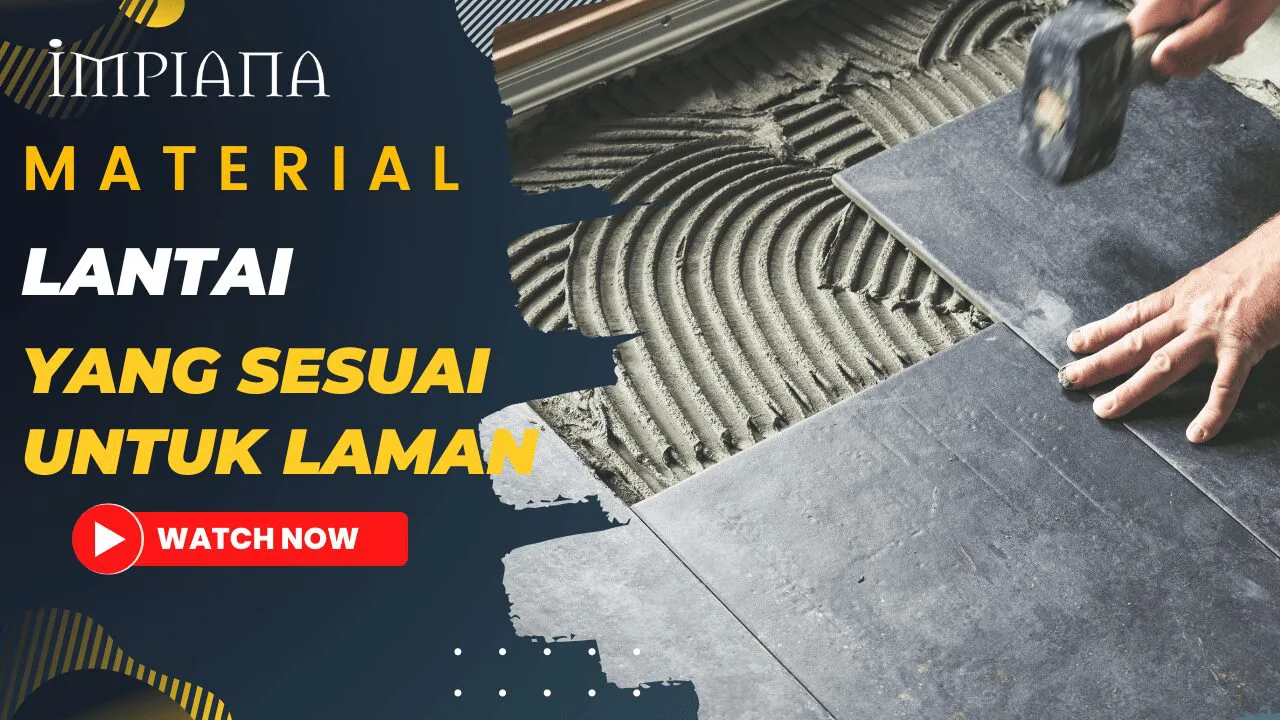 Material Lantai Yang Sesuai Untuk Laman