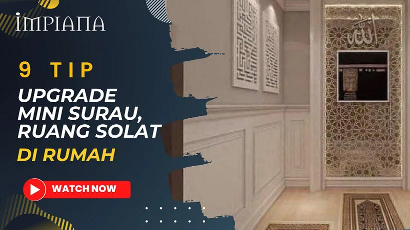 9 Tip Upgrade Mini Surau Ruang Solat Di Rumah
